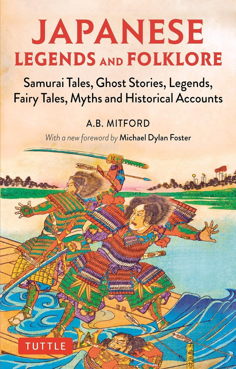 Japanese Legends and Folklore Samurai Tales Ghost Stories Fairy Tales ...