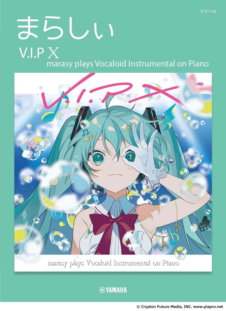 Marasy 钢琴独奏谱集 V I P X marasy plays Vocaloid Instrumental on Piano ...