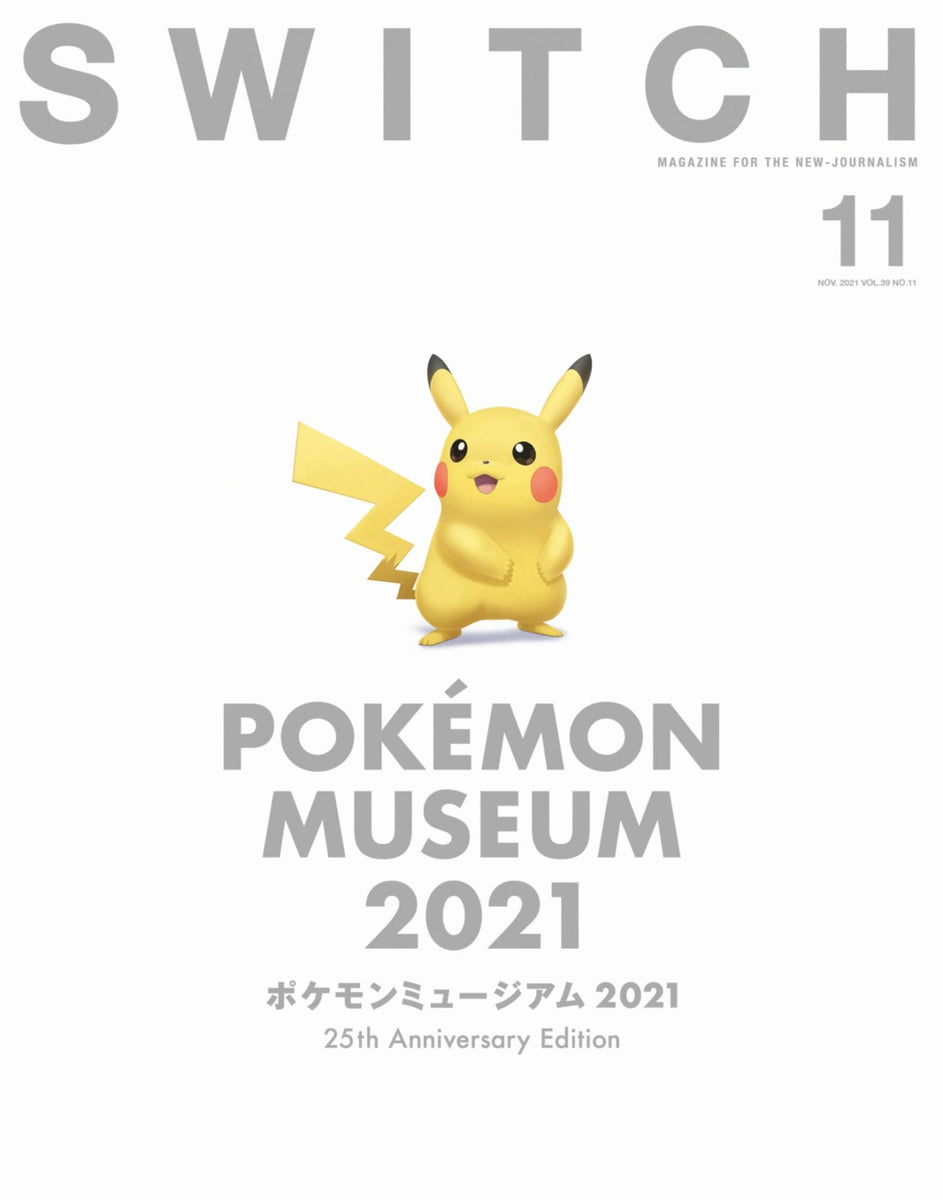 Switch Magazine Vol 39 No 11 Pokemon Museum 2021 Special Edition ...